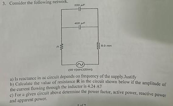 Solved 3. Consider the following network a) Is reactance in | Chegg.com