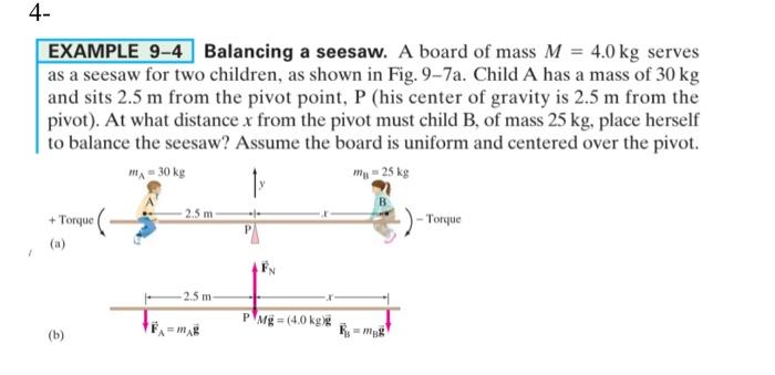 Solved 4- EXAMPLE 9-4 Balancing a seesaw. A board of mass M | Chegg.com