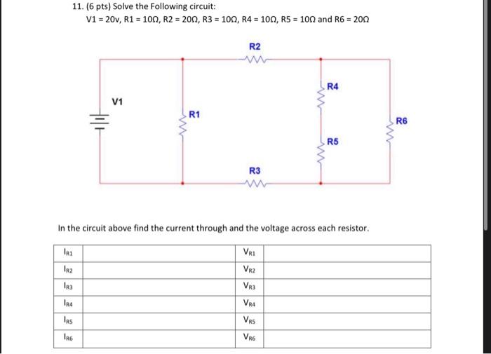 Solved 11. (6 pts) Solve the Following circuit: | Chegg.com Solved 11. (6 pts) Solve the Following circuit: | Chegg.com