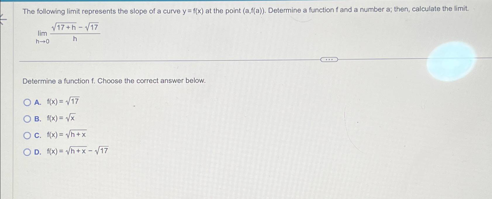 Solved The following limit represents the slope of a curve | Chegg.com