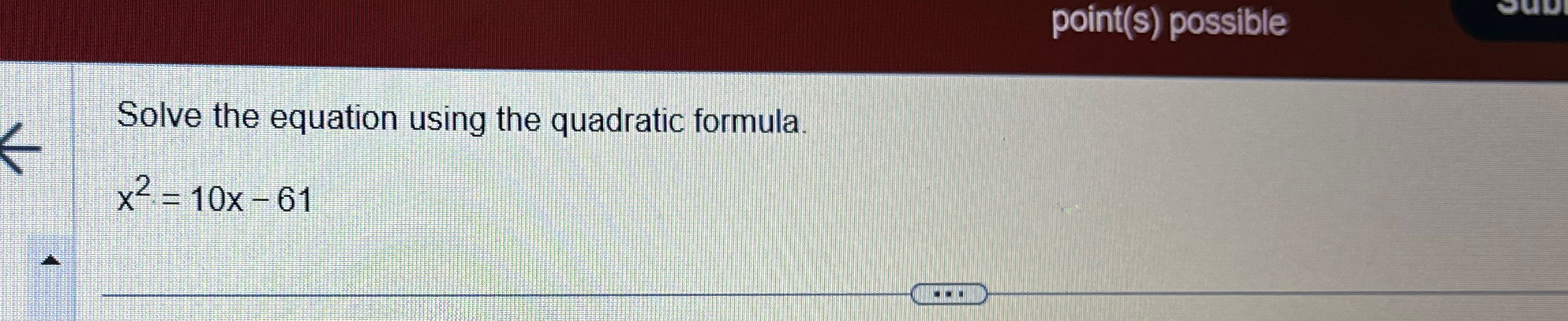 Solved Solve the equation using the quadratic | Chegg.com