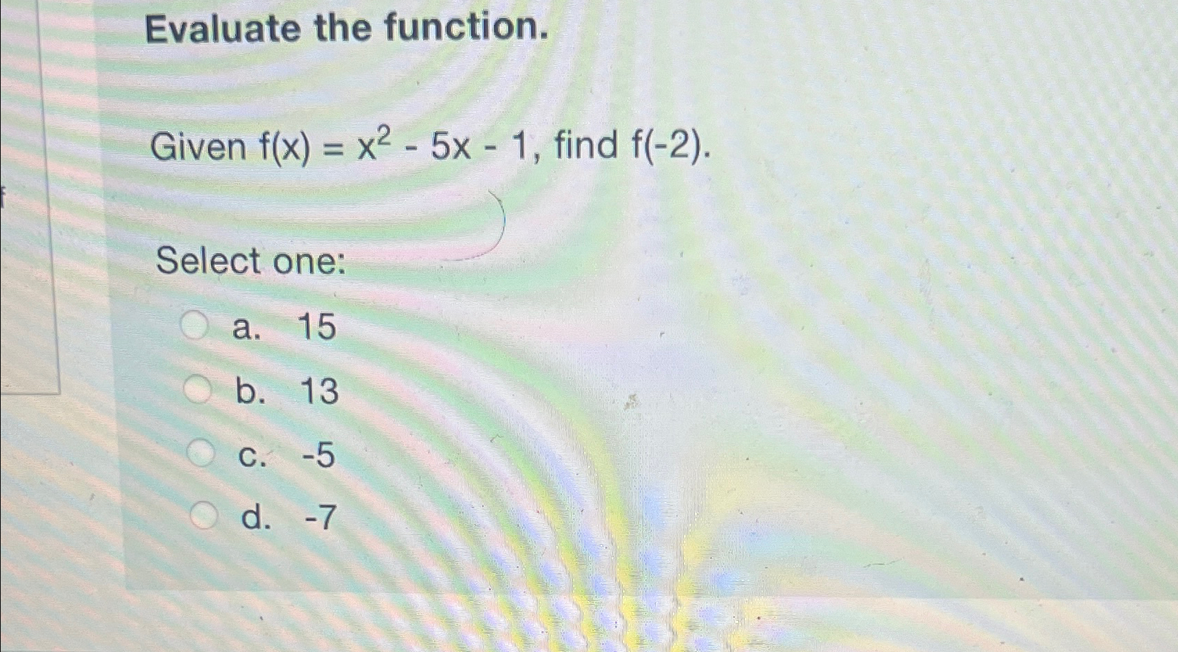 Solved Evaluate the function.Given f(x)=x2-5x-1, ﻿find | Chegg.com