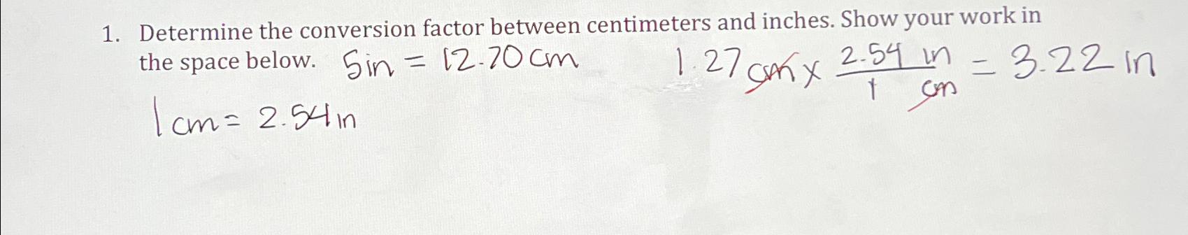 Solved Determine the conversion factor between centimeters | Chegg.com