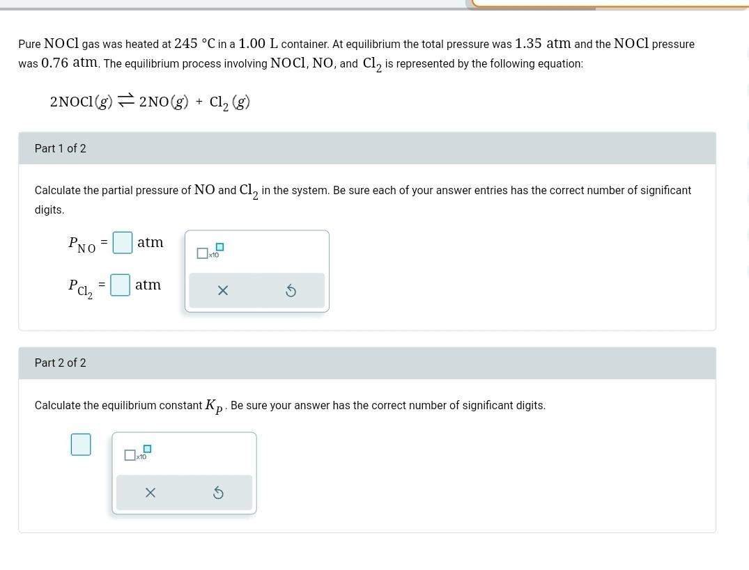Solved Pure NOCl gas was heated at 245∘C in a 1.00 L | Chegg.com