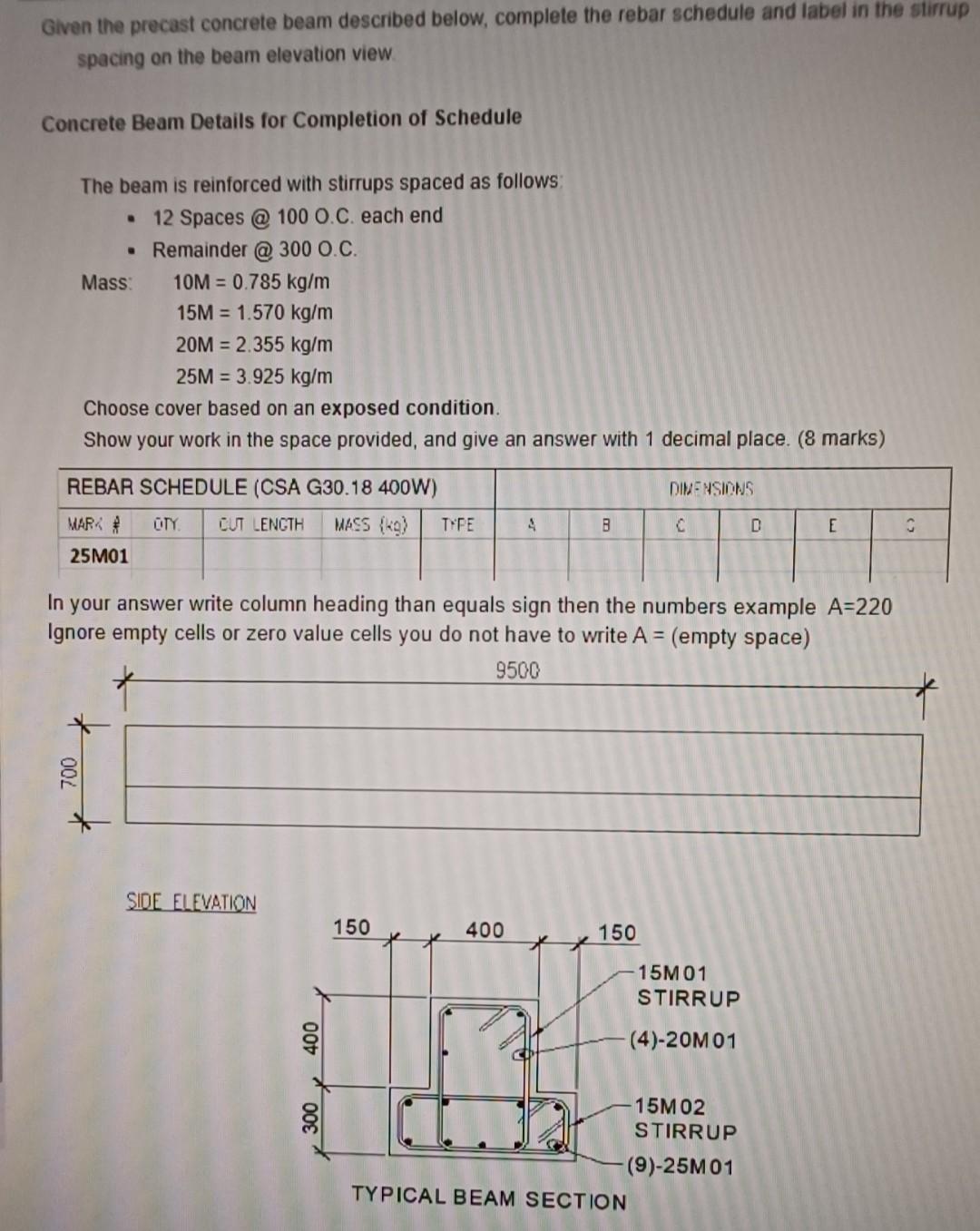 [Solved]: Given the precast concrete beam describe