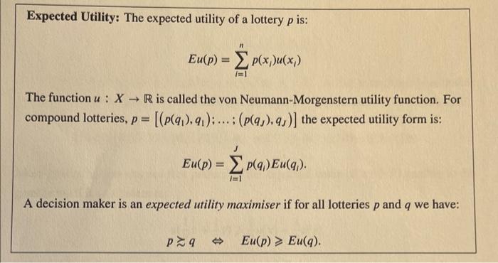 Expected Utility: The expected utility of a lottery p | Chegg.com