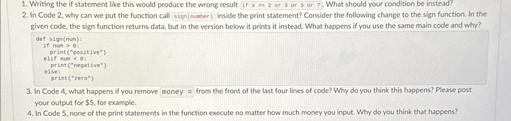 Solved Writing the if statement like this would produce the | Chegg.com