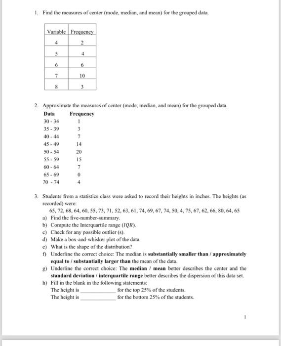 Solved 1. Find the measures of center (mode, median, and | Chegg.com