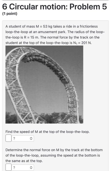 Solved 6 Circular motion: Problem 5 (1 point) A student of | Chegg.com