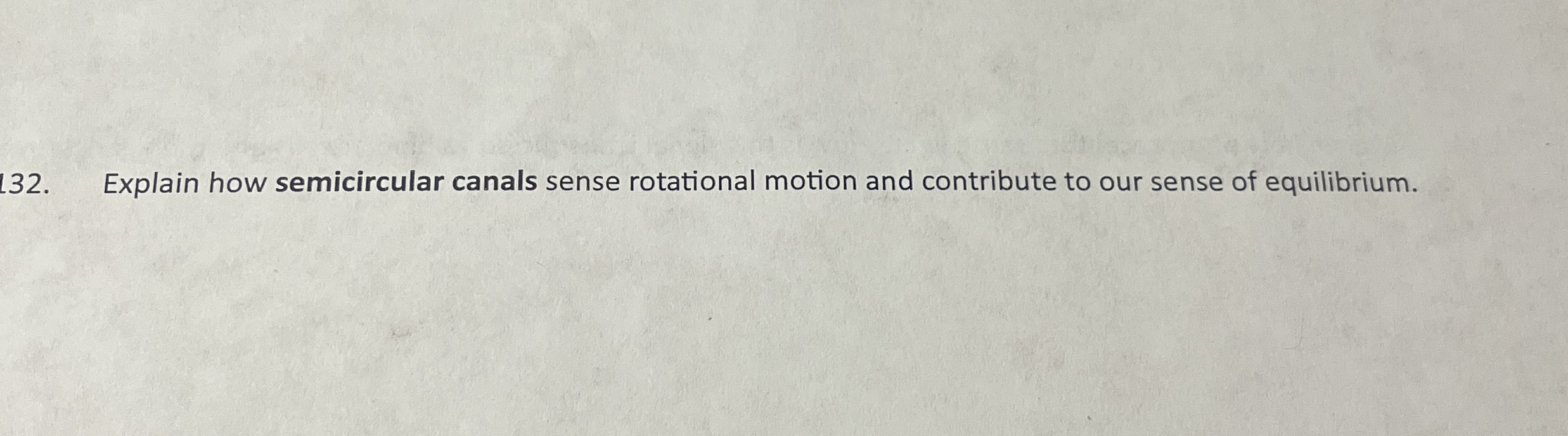 Solved Explain how semicircular canals sense rotational | Chegg.com