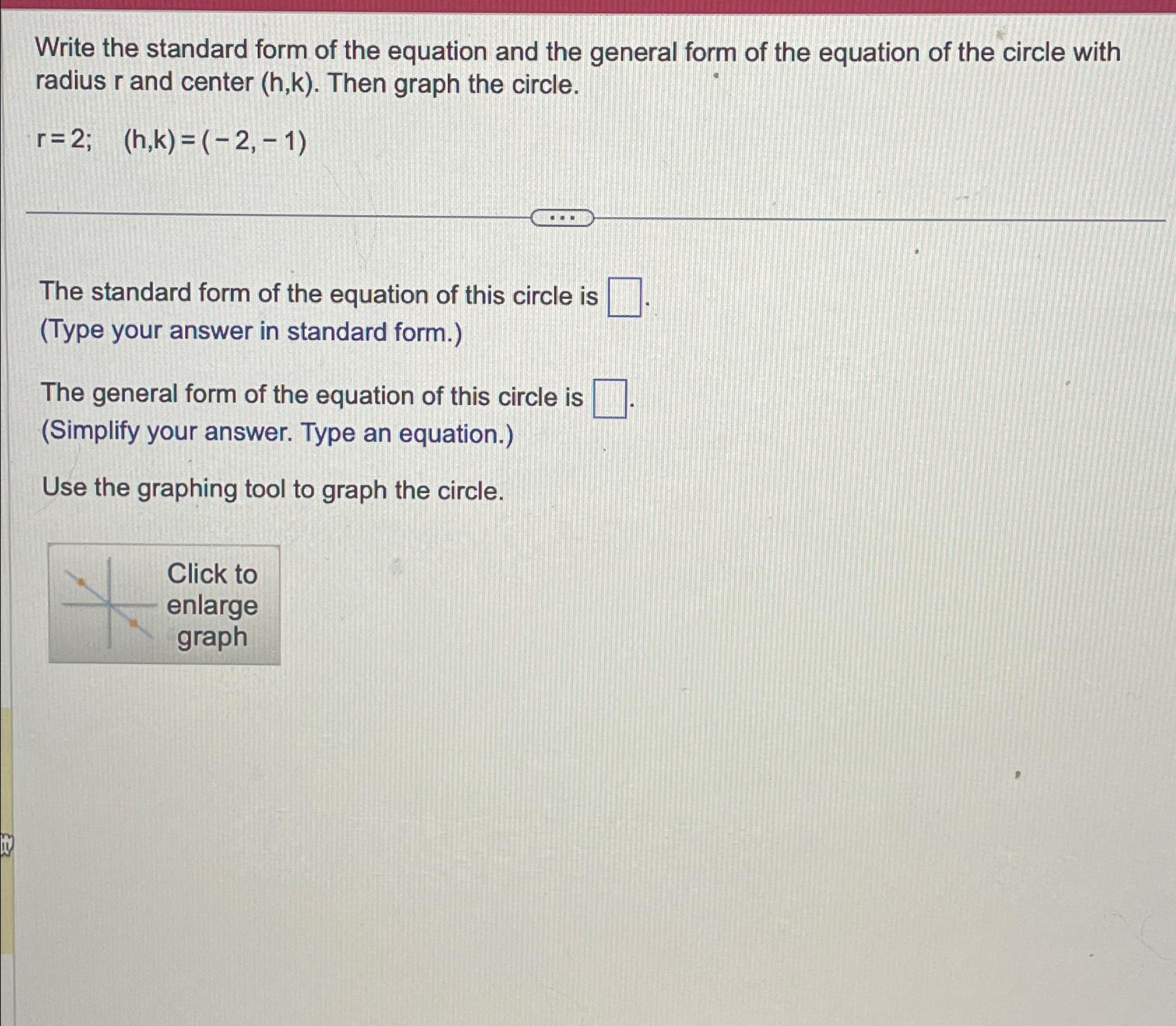Solved Write the standard form of the equation and the | Chegg.com