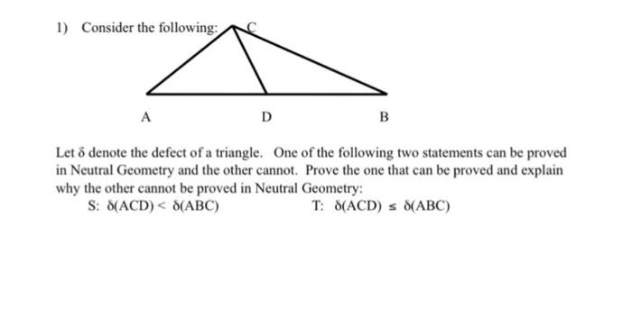 Solved Let δ denote the defect of a triangle. One of the | Chegg.com