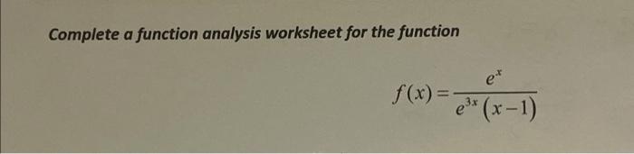 Solved Complete a function analysis worksheet for the | Chegg.com