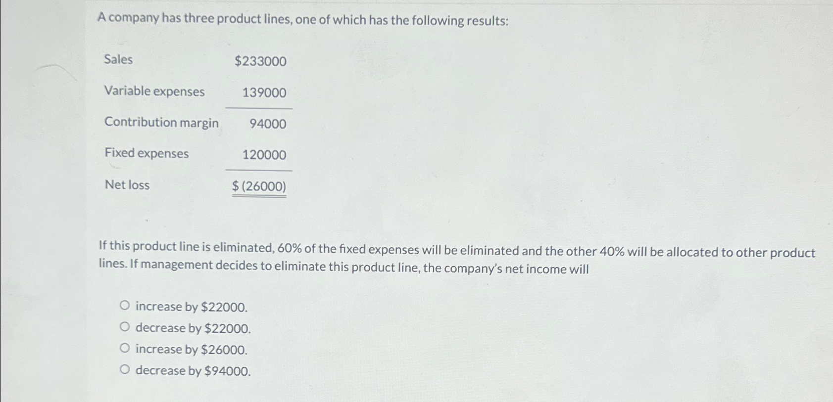 Solved A company has three product lines, one of which has | Chegg.com