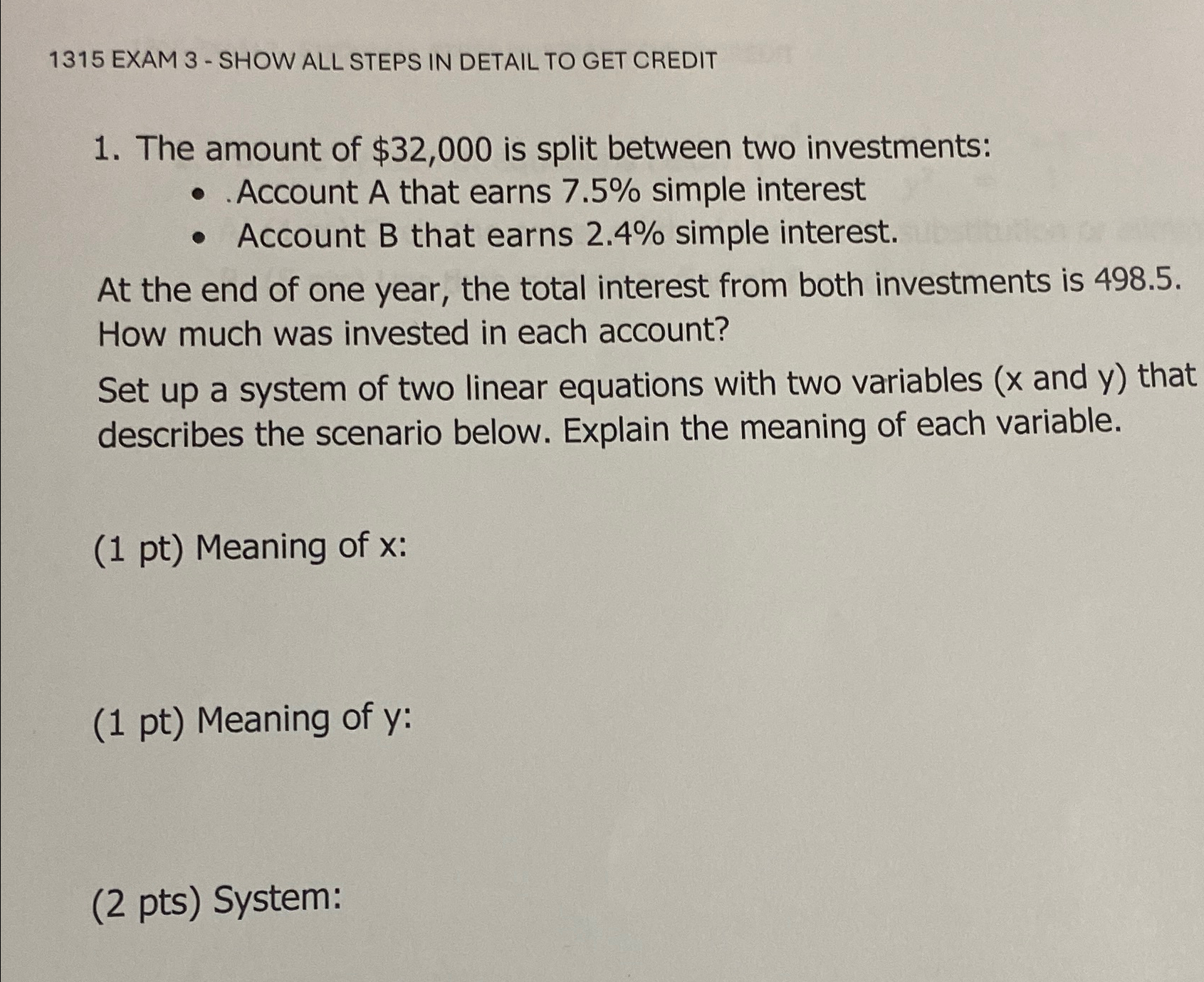 Solved 1315 ﻿EXAM 3 - ﻿SHOW ALL STEPS IN DETAIL TO GET | Chegg.com