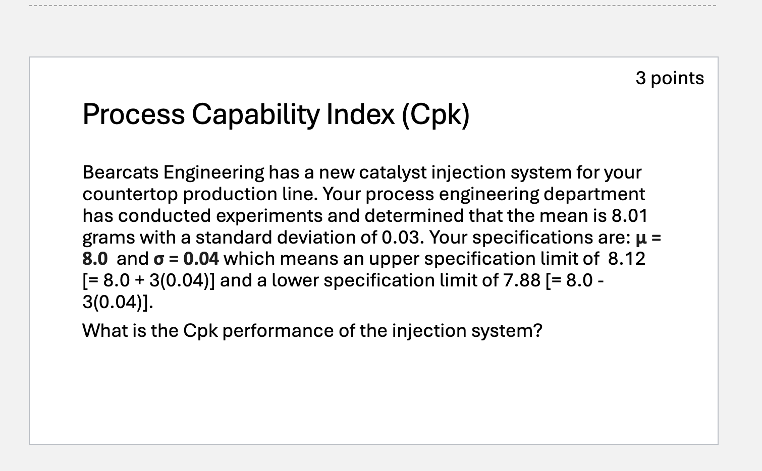 Solved Process Capability Index (Cpk)Bearcats Engineering | Chegg.com