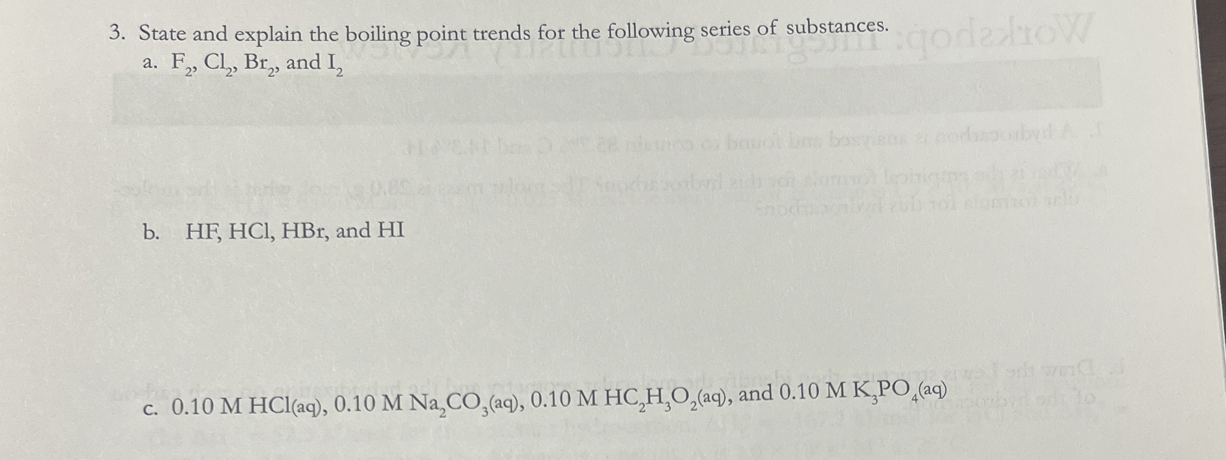 Solved State and explain the boiling point trends for the | Chegg.com