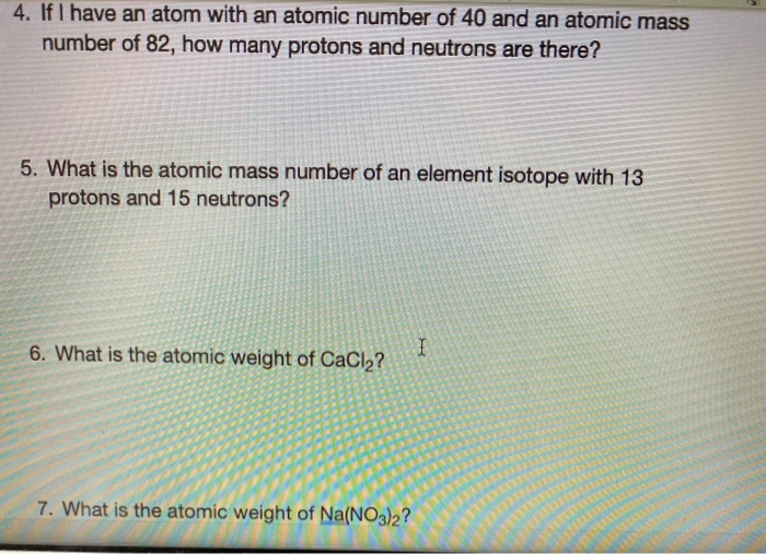 Solved 4. If I have an atom with an atomic number of 40 and | Chegg.com