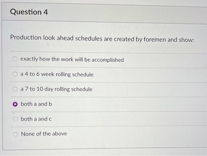 Solved Production look ahead schedules are created by | Chegg.com