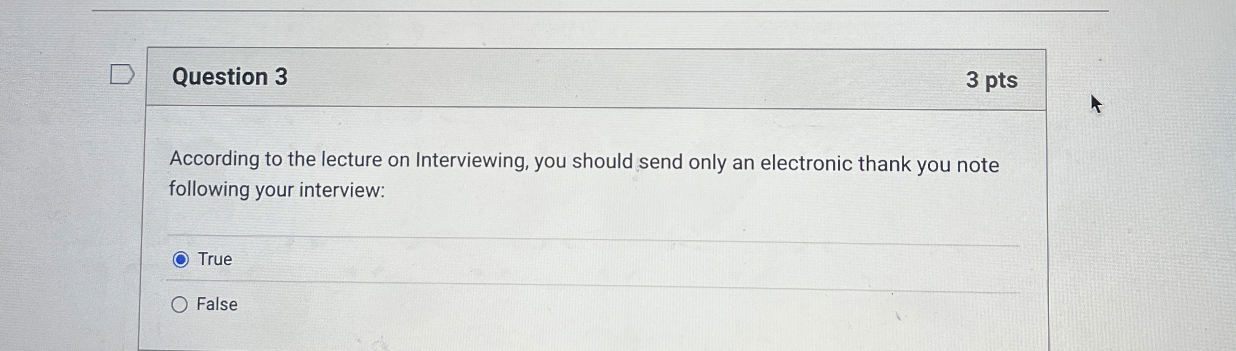 Solved Question 3According to the lecture on Interviewing, | Chegg.com