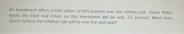 Solved An investment offers a total return of 10.0 percent | Chegg.com