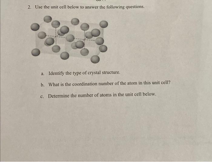Solved 2. Use the unit cell below to answer the following | Chegg.com