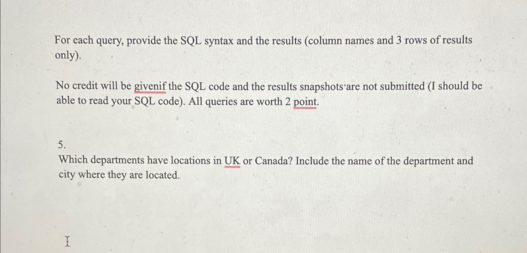 For each query, provide the SQL syntax and the | Chegg.com
