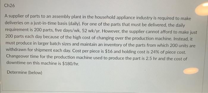 Solved a) determine the economic batch size, | Chegg.com