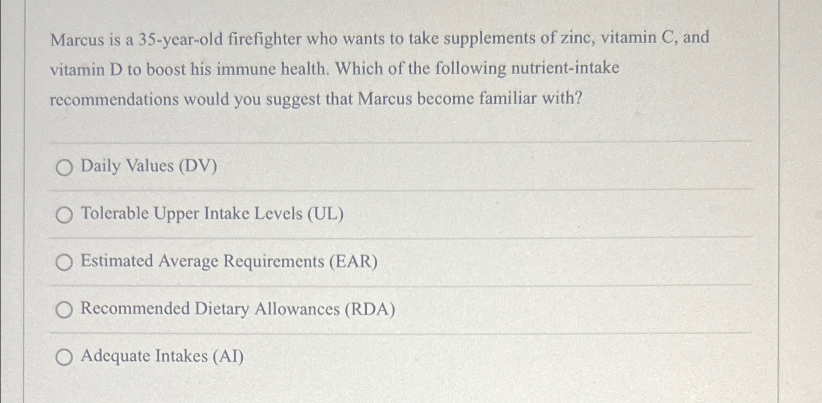 Solved Marcus is a 35-year-old firefighter who wants to take | Chegg.com