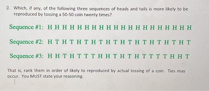 Solved 2. Which, if any, of the following three sequences of | Chegg.com