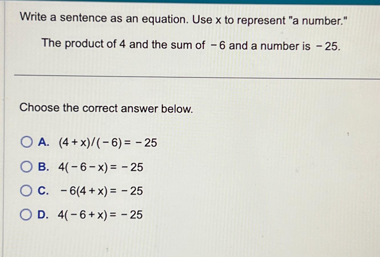 Solved Write a sentence as an equation. Use x ﻿to represent | Chegg.com