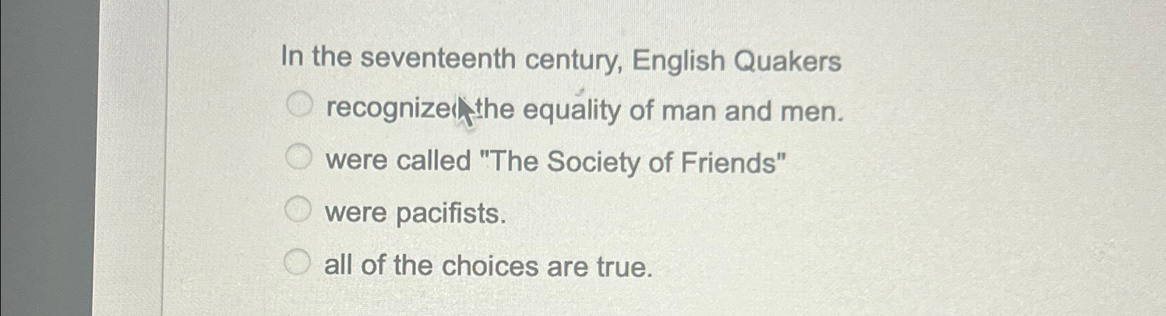 Solved In the seventeenth century, English Quakers | Chegg.com