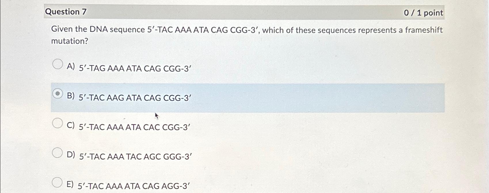Solved Question 70/1 ﻿pointGiven the DNA sequence 5'-TAC AAA | Chegg.com