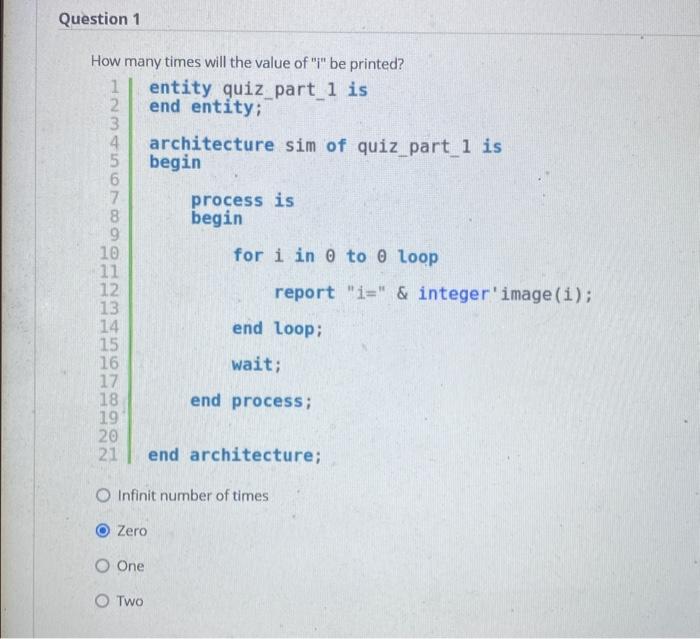 Solved How many times will the value of "i" be printed? | Chegg.com