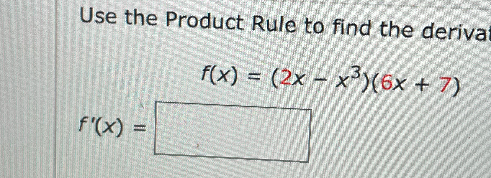 Solved Use the Product Rule to find the | Chegg.com