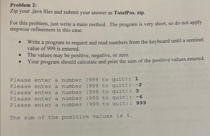 Solved Problem 2: Zip your .java files and submit your | Chegg.com