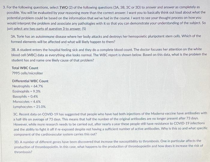 Solved 3. For the following questions, select TWO (2) of the | Chegg.com
