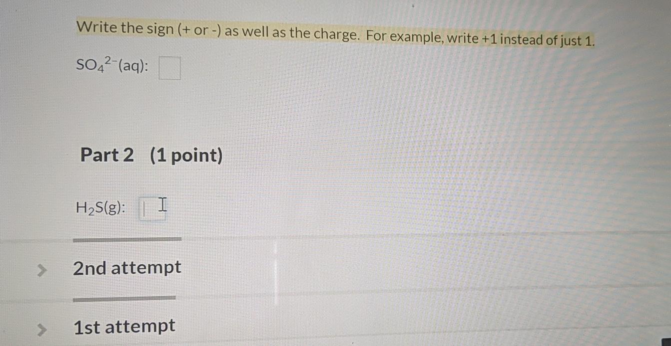 Solved Write the sign (+ or -) as well as the charge. For | Chegg.com Solved Write the sign (+ or -) as well as the charge. For | Chegg.com