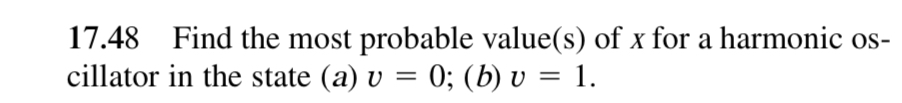 17.48 ﻿Find the most probable value(s) ﻿of x ﻿for a | Chegg.com
