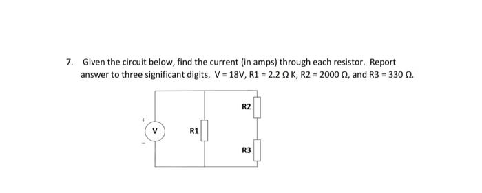 Solved Given the circuit below, find the current (in amps) | Chegg.com