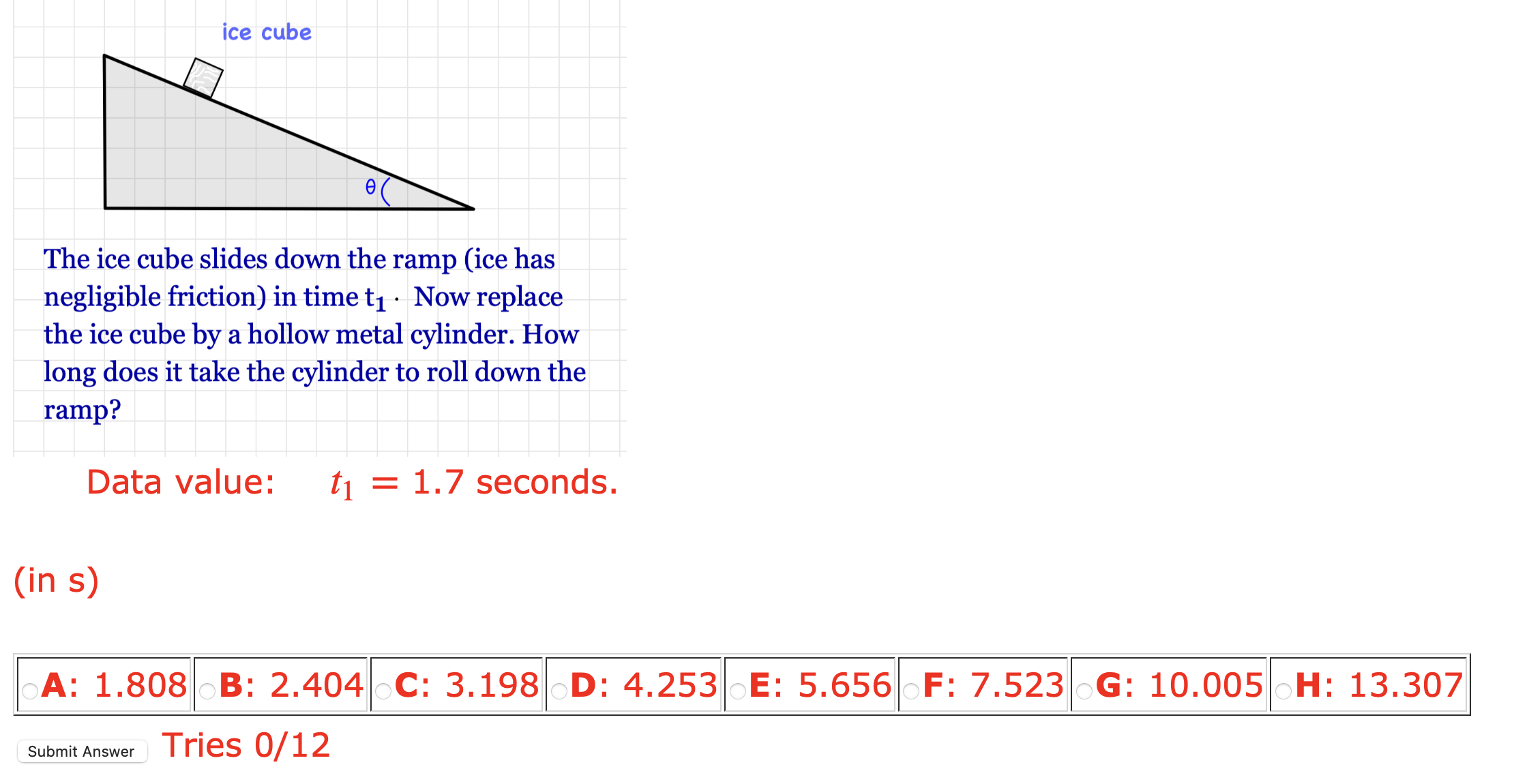 Solved The ice cube slides down the ramp (ice has negligible | Chegg.com