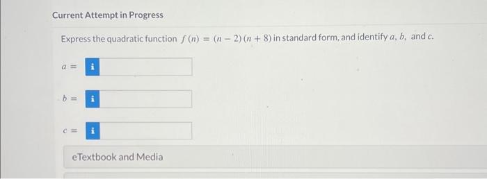 Solved Current Attempt in Progress Express the quadratic | Chegg.com