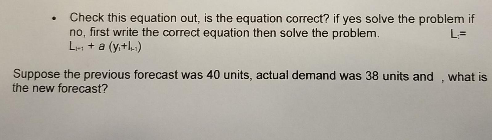 Solved Check this equation out, is the equation correct? if | Chegg.com