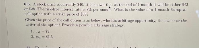 Solved How will I determine arbitrage using binomial trees | Chegg.com