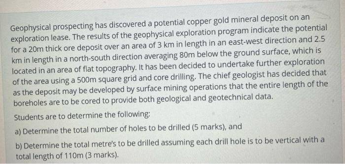 Solved Geophysical prospecting has discovered a potential | Chegg.com