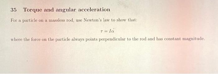 Solved 35 Torque and angular acceleration For a particle on | Chegg.com