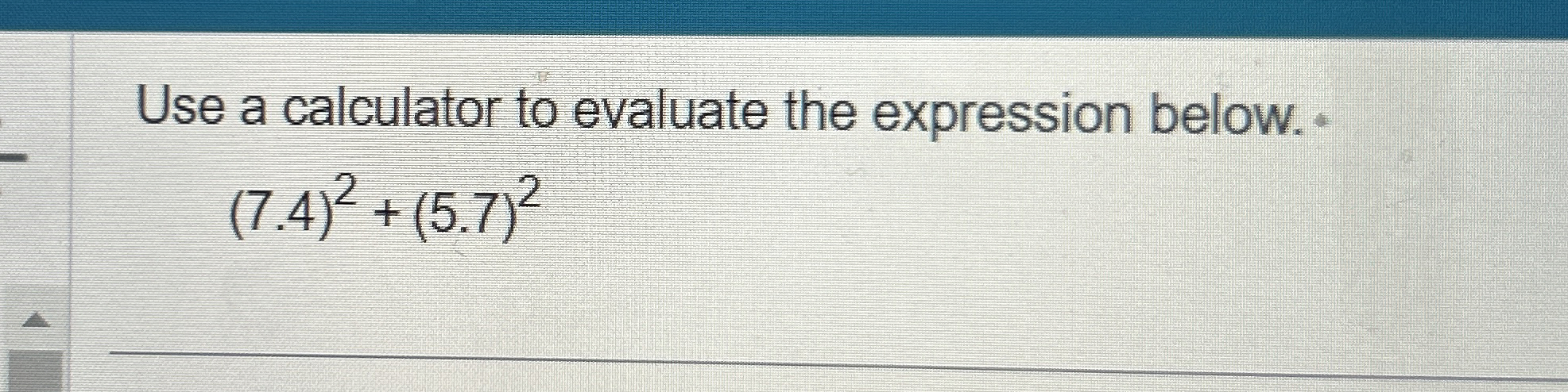 Solved Use a calculator to evaluate the expression | Chegg.com