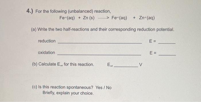 Solved 4.) For the following (unbalanced) reaction, | Chegg.com