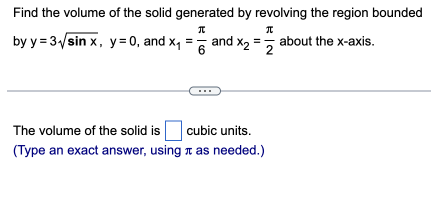 Solved Find the volume of ﻿the solid generated by ﻿revolving | Chegg.com