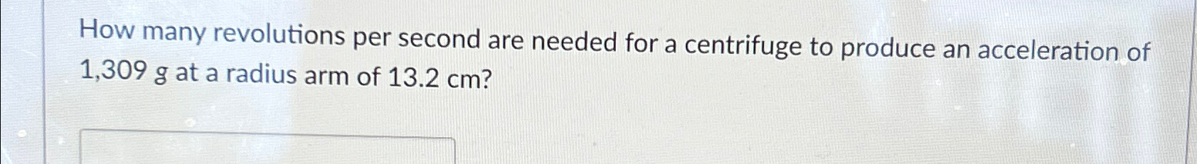 Solved How many revolutions per second are needed for a | Chegg.com